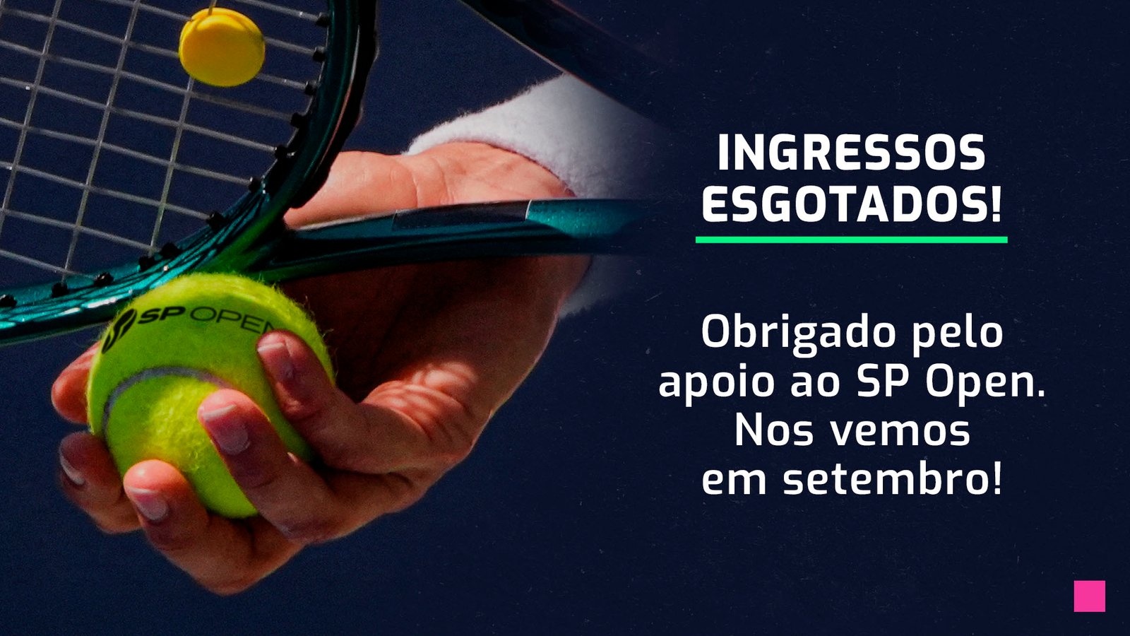 Os ingressos para o SP Open 2025 estão esgotados! - SP Open WTA